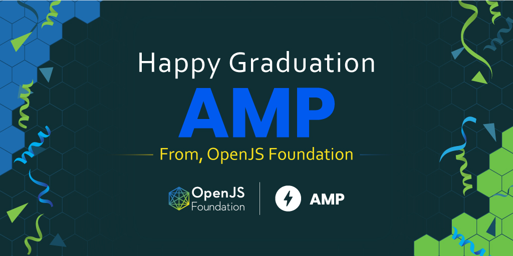 AMP graduates the OpenJS Incubation program – The AMP Blog